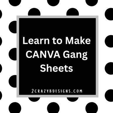 Gang Sheet Tutorial
