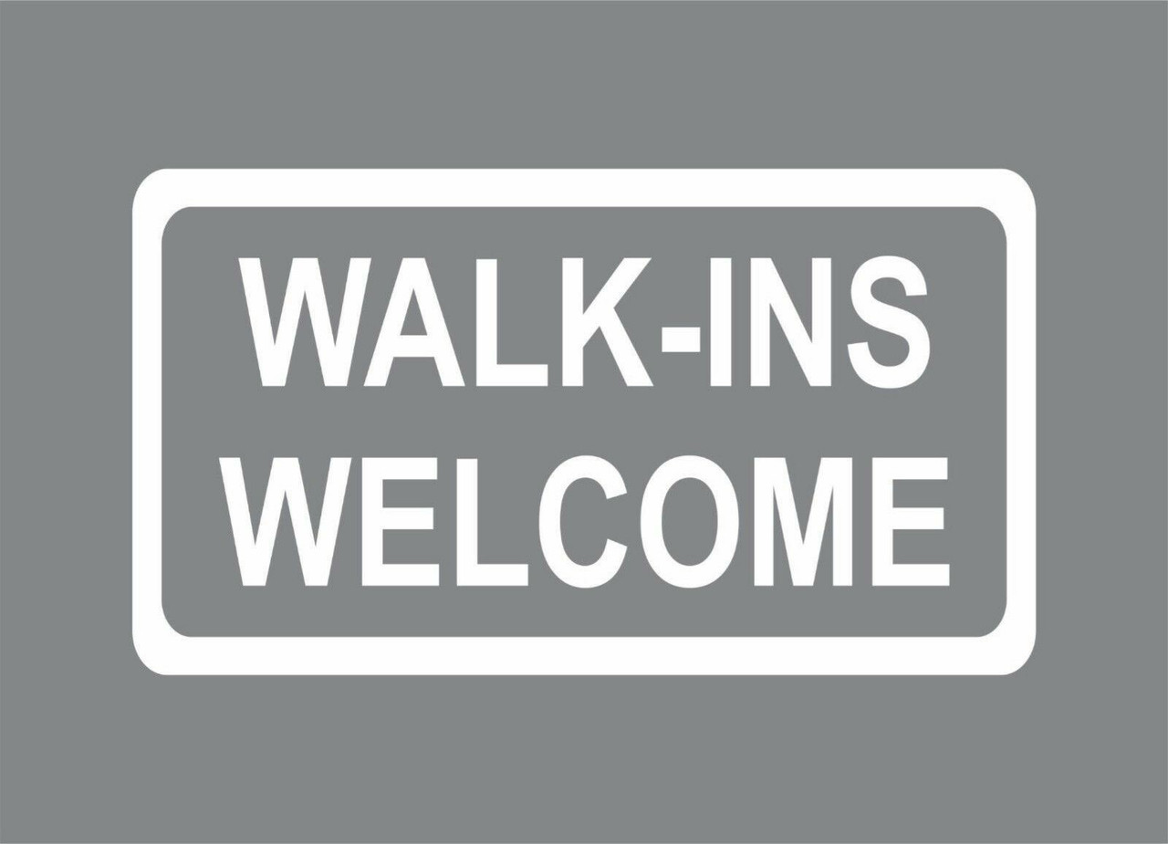 Walk Ins Welcome Store Business Sign Storefront Door Window Vinyl Decal ...