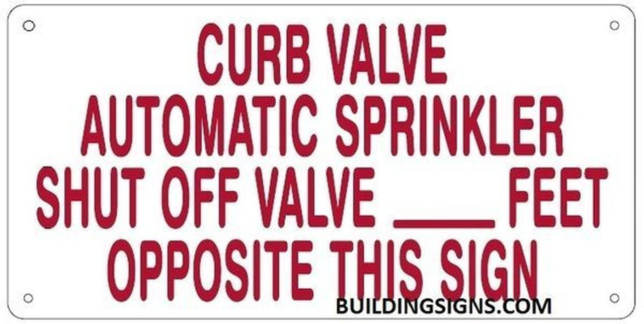 Curb Valve Automatic Sprinkler Shut of Valve FEET Opposite This Sign
