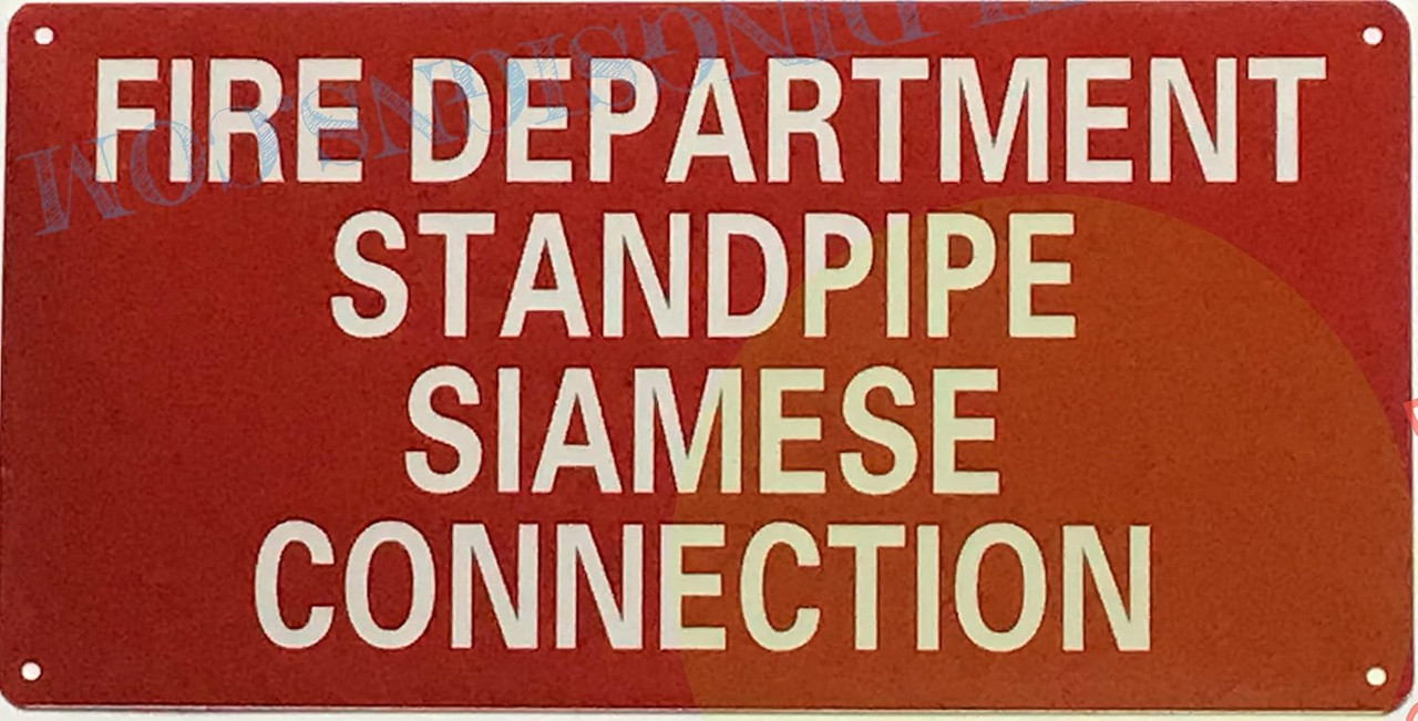 FIRE Department Standpipe Siamese Connection Sign
