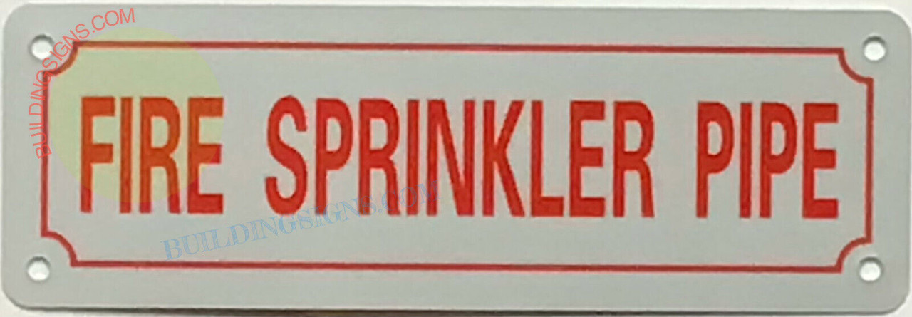 FIRE SPRINKLER PIPE SIGN,