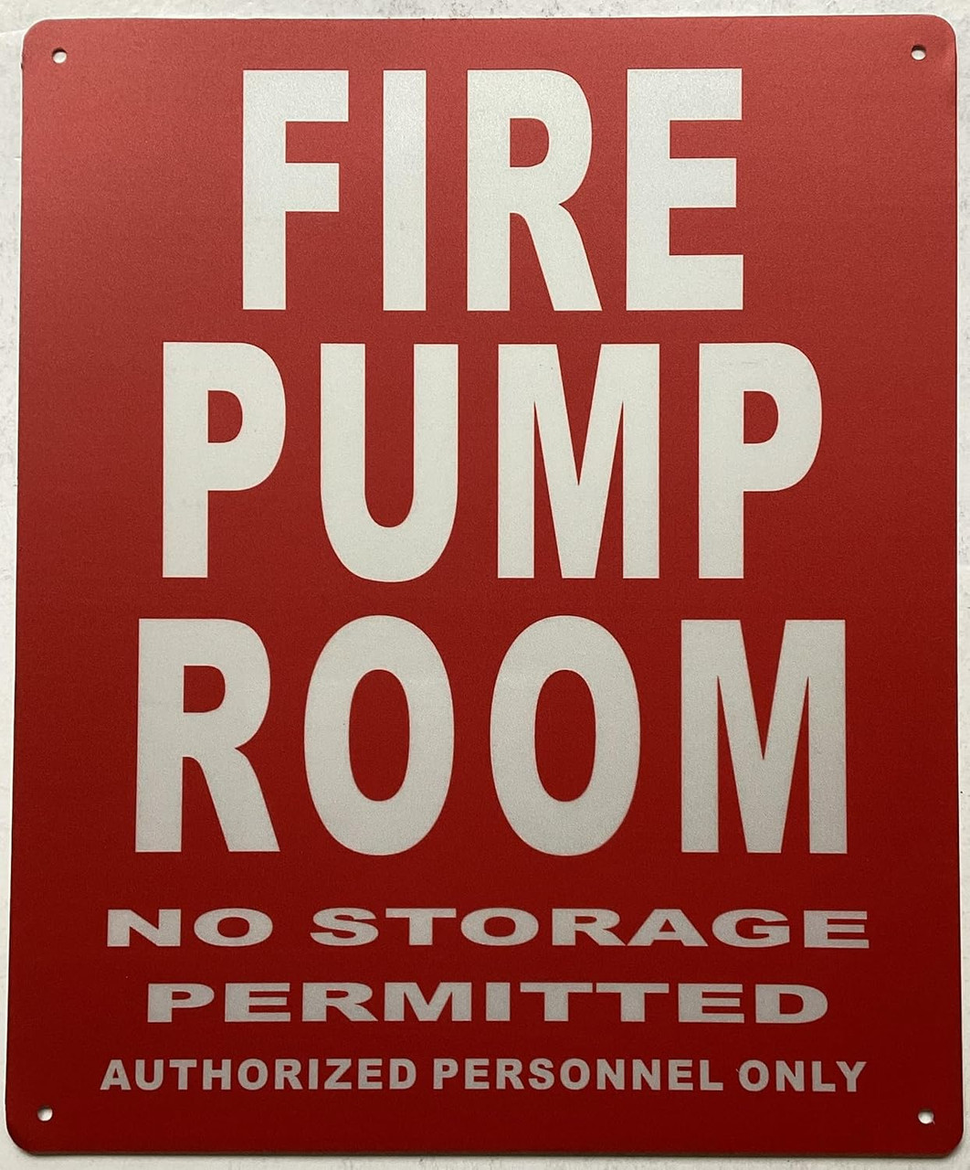 Fire pump room No storage permitted authorized personnel only sign