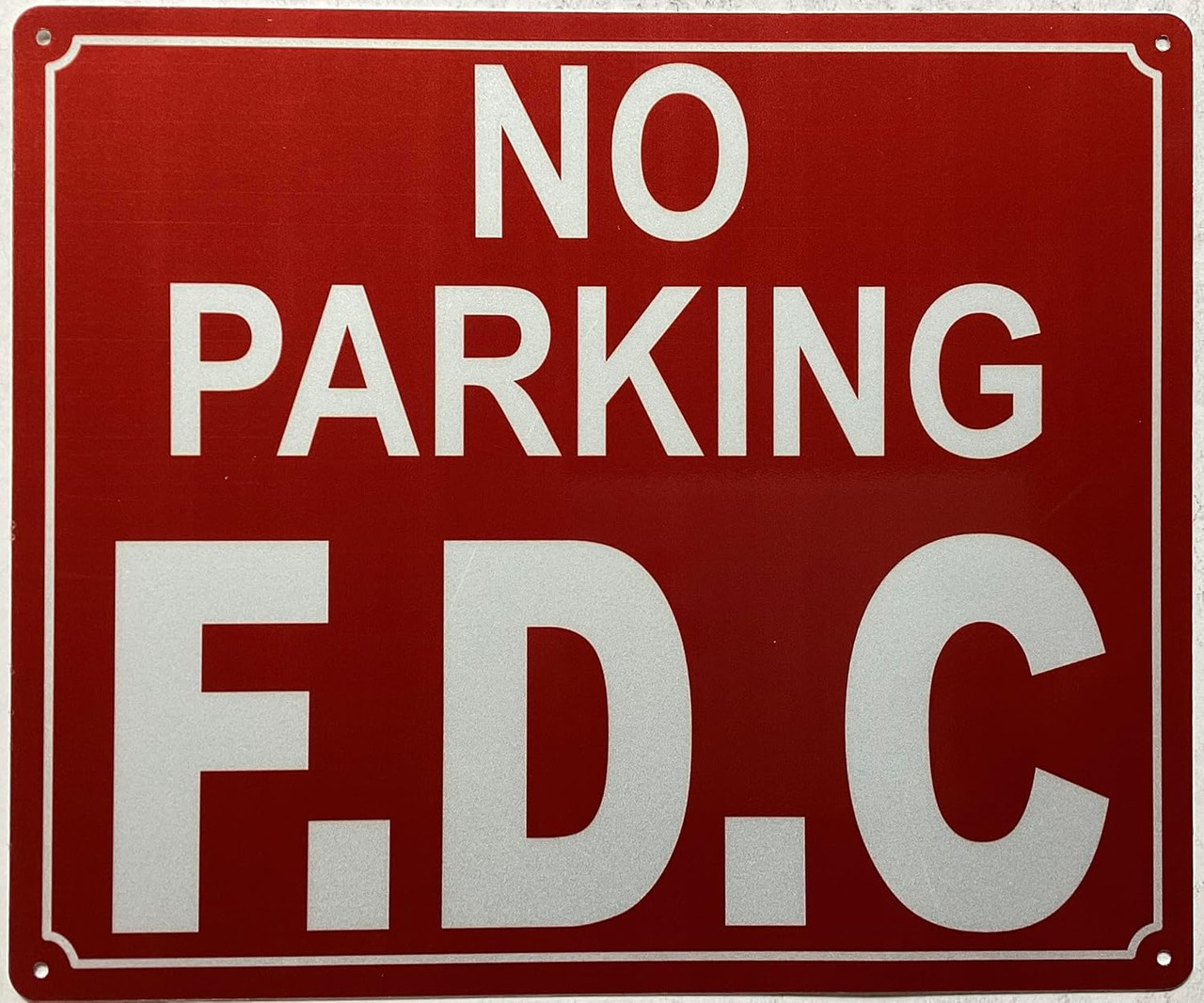 No parking FDC SIGN - NO PARKING FIRE DEPARTMENT CONNECTION SIGN