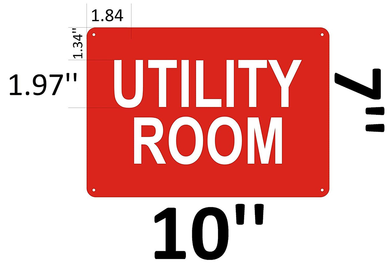 Utility Room Sign (7x10,Red,Aluminum)
