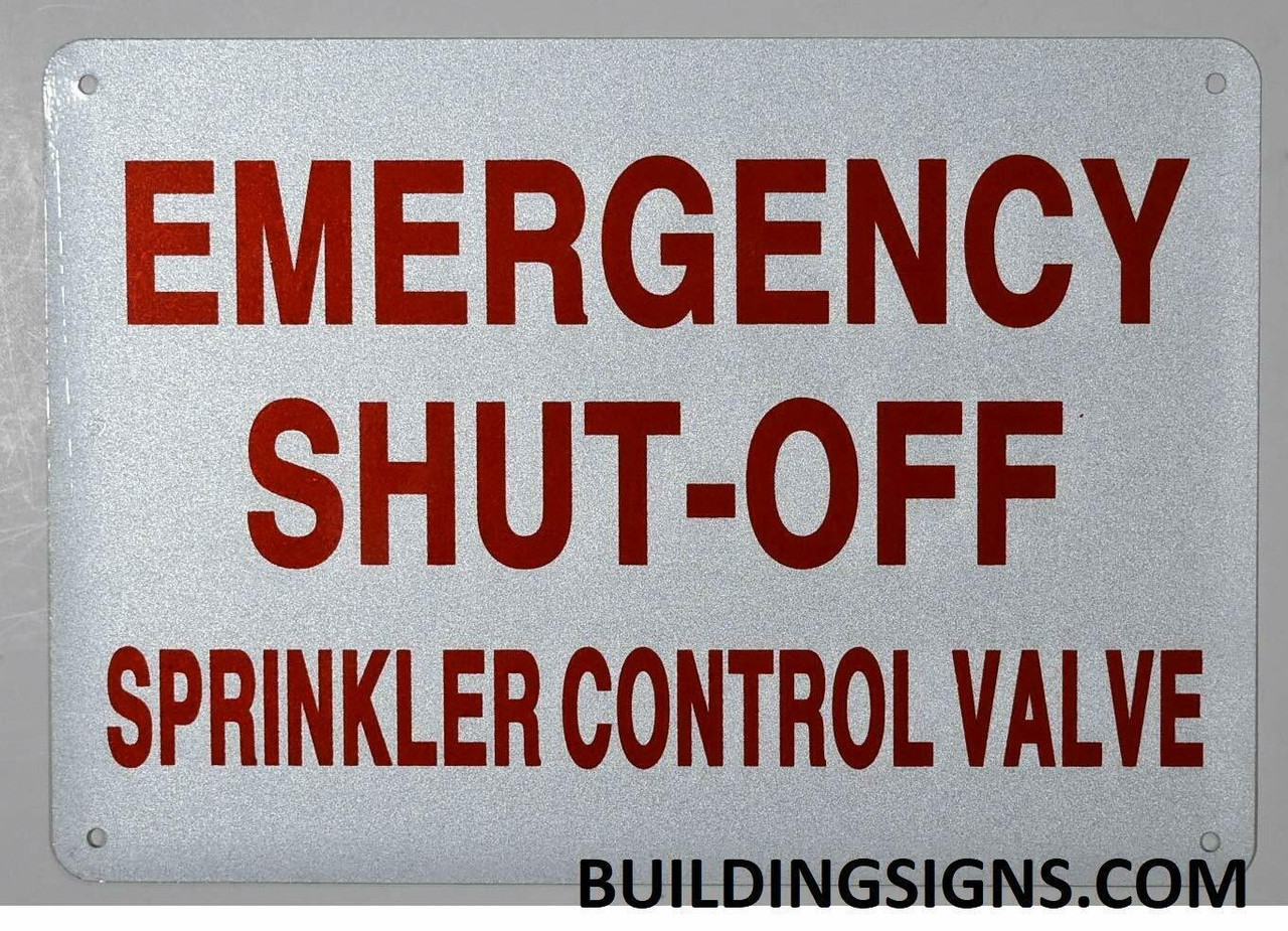 Emergency Shut-Off Sprinkler Control Valve Sign