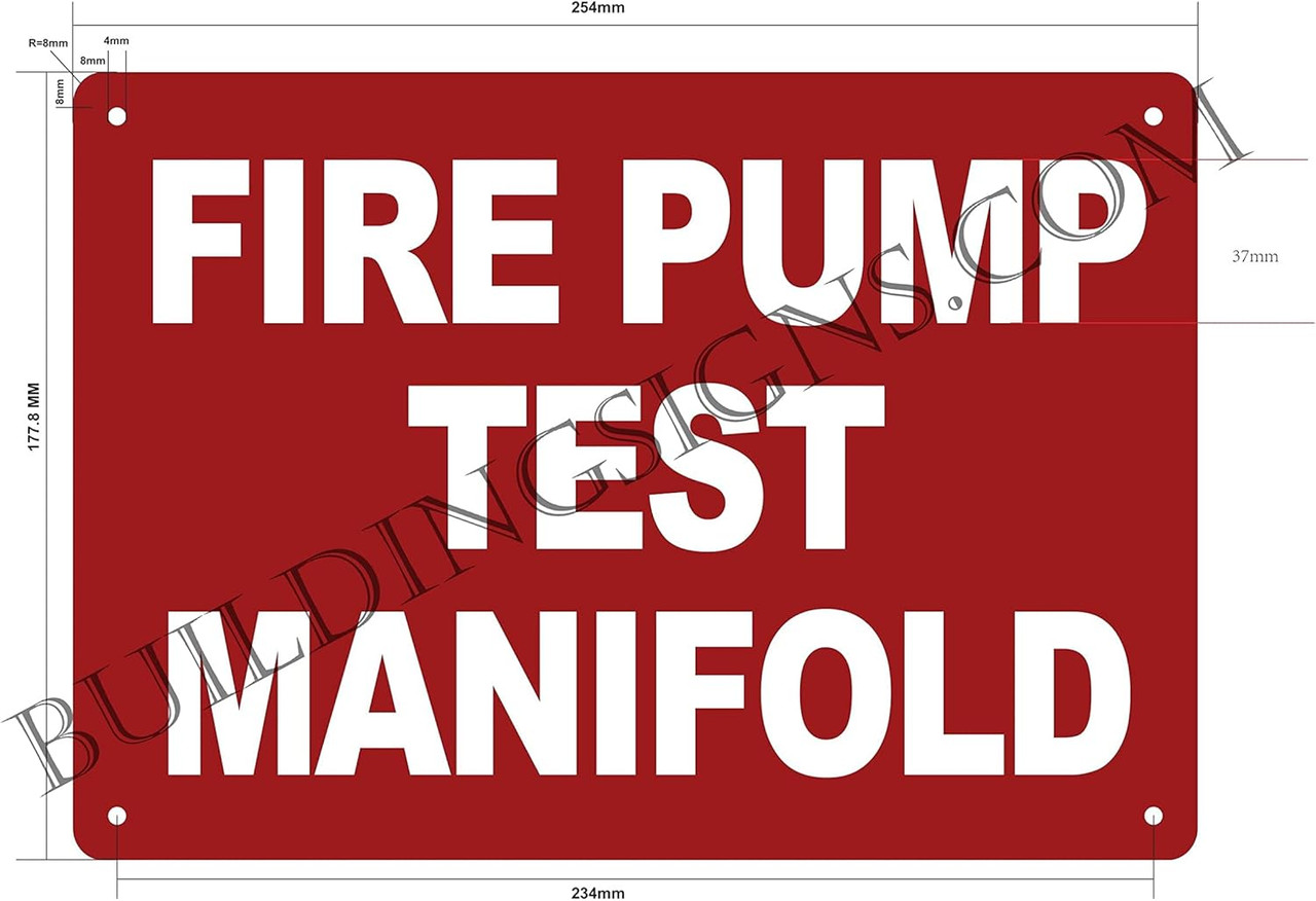 FIRE PUMP TEST MANIFOLD SIGN (RED REFLECTIVE. 7X10 INCH,HEAVY DUTY ...