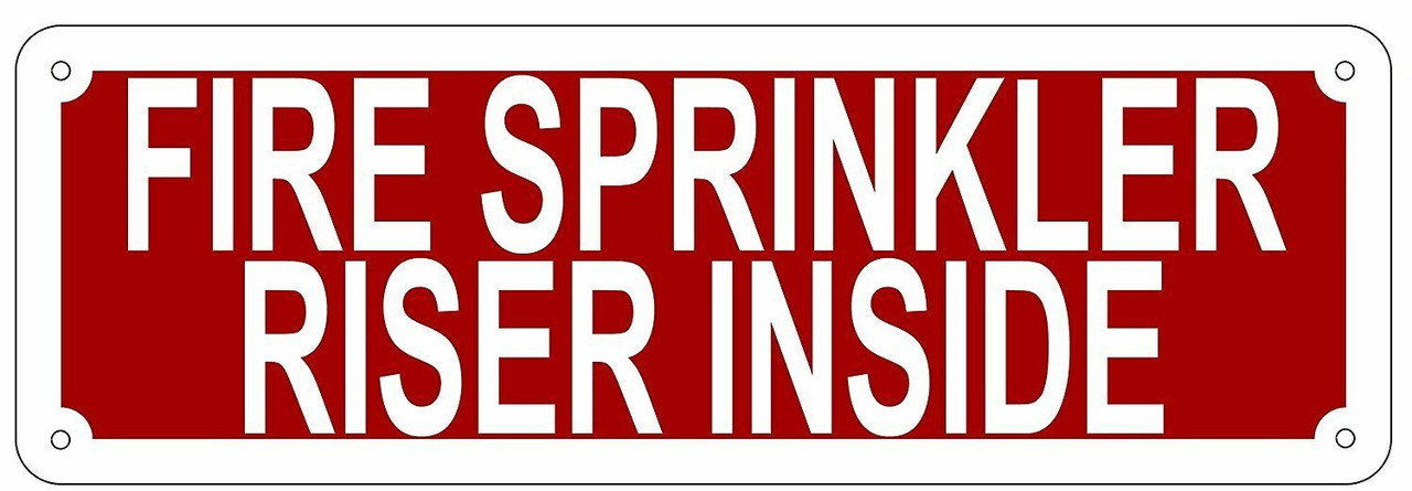 FIRE SPRINKLER RISER INSIDE sign