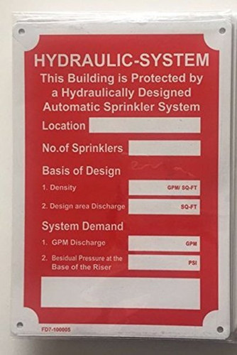HYDRAULIC SYSTEM THIS BUILDING IS PROTECTED BY SIGN