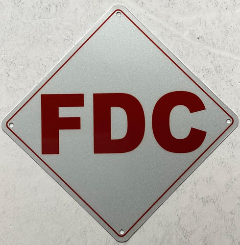 FDC SIGN FIRE - DEPARTMENT CONNECTION SIGN