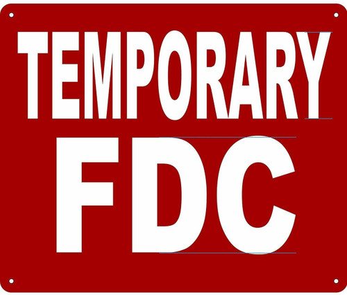 TEMPORARY FIRE DEPARTMENT CONNECTION SIGN
