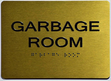 Garbage Room Sign-Tactile Signs - Gold(Aluminium, Gold/Black,Size 5x7 ...