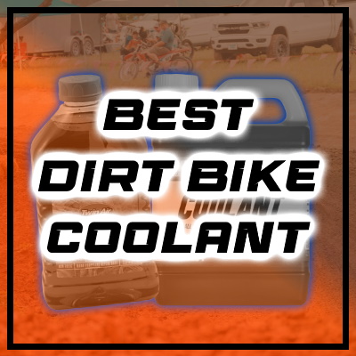Best Dirt Bike Engine Coolants - J J Motorsports