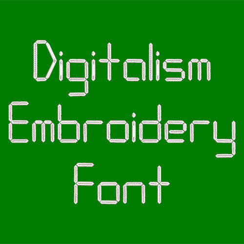Machine Embroidery Font - Digitalism Includes BX Format