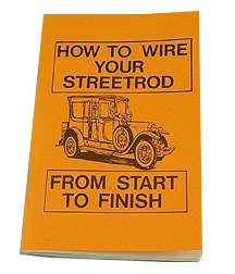 How to Wire Your Street Rod Book - Vintage Parts of Arizona