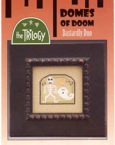 The Trilogy DOMES OF DOOM Dastardly Duo