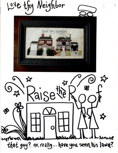 Raise the Roof LOVE THY NEIGHBOR
