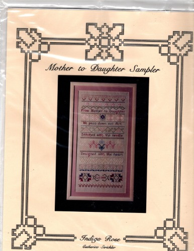 Indigo Rose MOTHER TO DAUGHTER Sampler