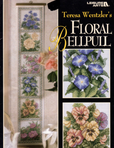 Leisure Arts Teresa Wentzler's FLORAL BELLPULL