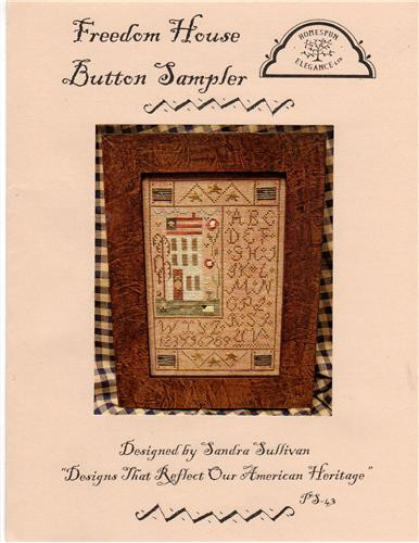 Homespun Elegance FREEDOM HOUSE Button Sampler