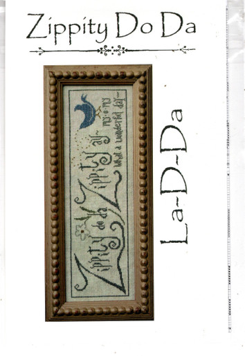 La-D-Da ZIPPITY DO DA