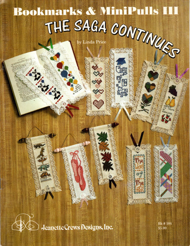 Jeanette Crews BOOKMARKS AND MINI-PULLS III The Saga Continues