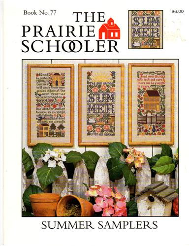The Prairie Schooler SUMMER SAMPLERS No. 77