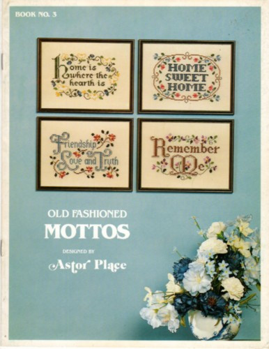 Astor Place OLD FASHIONED MOTTOS