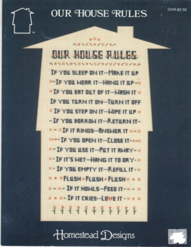 Homestead Designs OUR HOUSE RULES