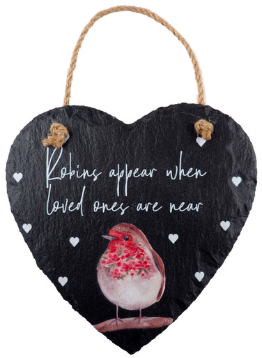 Black Slate Robin Heart Plaque - "Robins appear when loved ones are ...