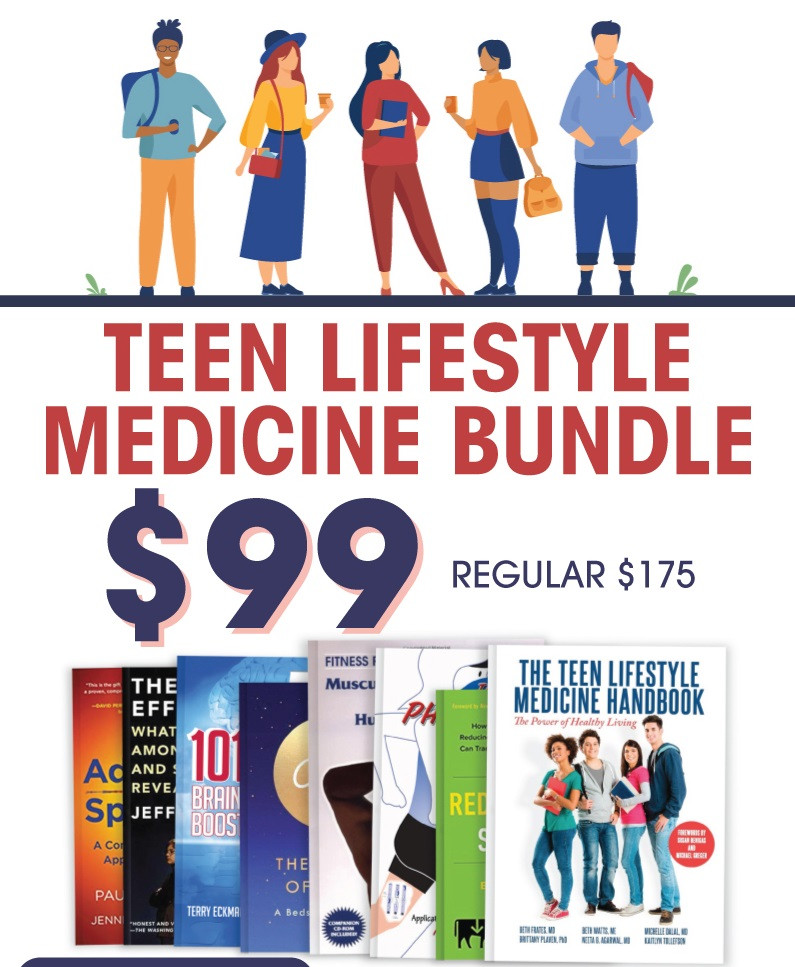 The Teen Lifestyle Medicine Handbook: The Power of Healthy Living ...