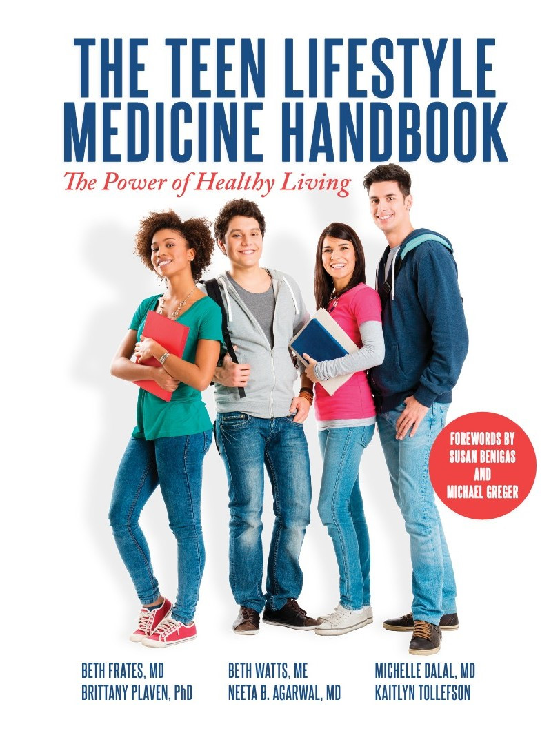 The Teen Lifestyle Medicine Handbook: The Power of Healthy Living ...