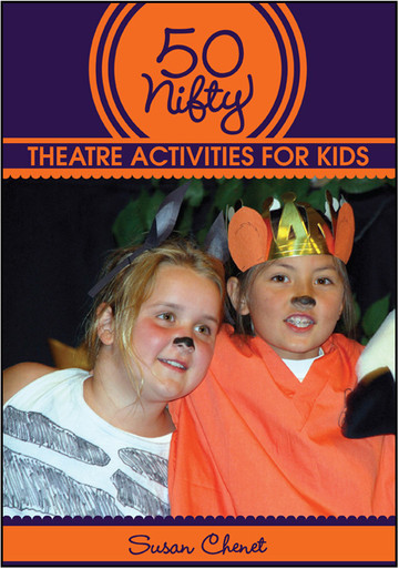 Theatre Activities for Kids Book, Theatre Activity Resource Book