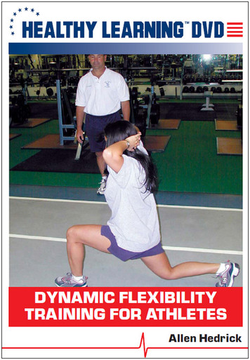 Dynamic Flexibility Training Video Resource, Dynamic Flexibility ...