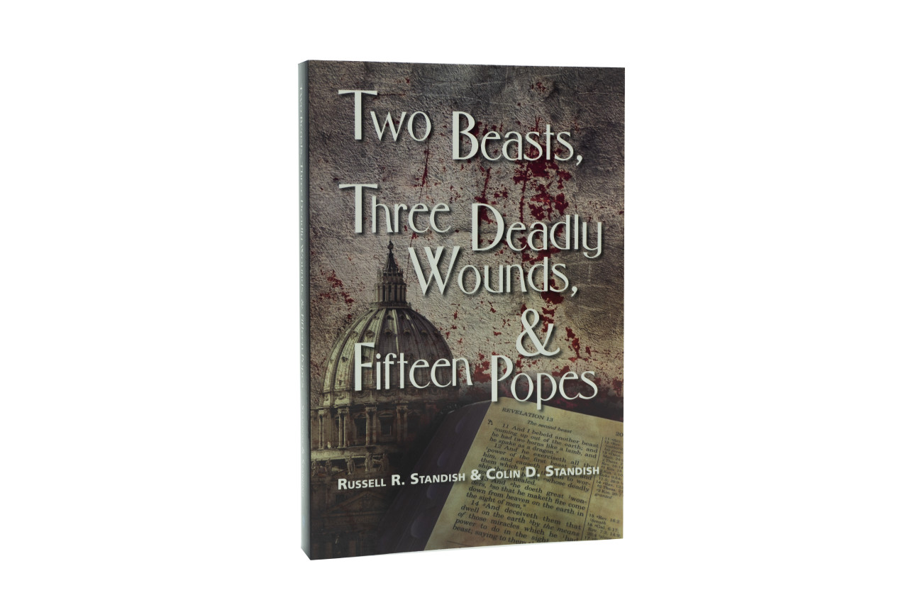 Two Beasts, Three Deadly Wounds, & Fifteen Popes by Standish - Hartland ...