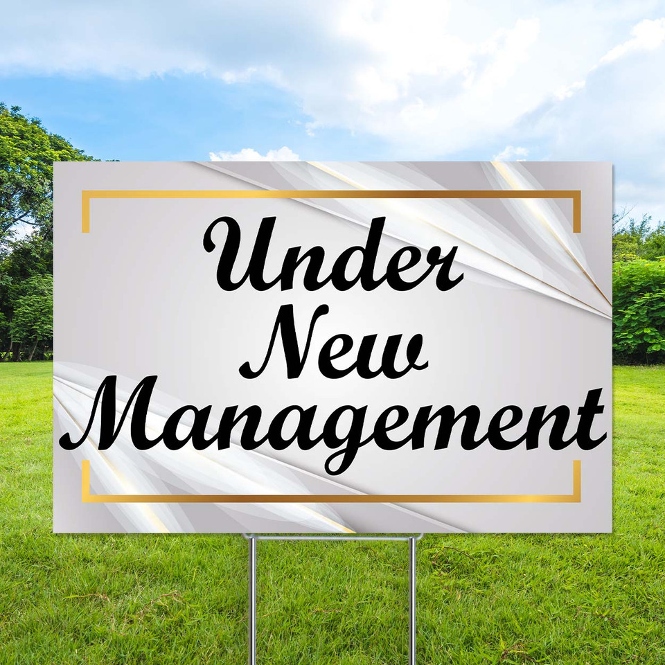 Under New Management 12"x18" Bandit Sign