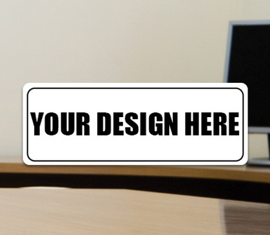 3"x 9" Custom Indoor Sign