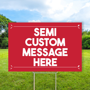 12" x 18" Custom Coroplast Sign
