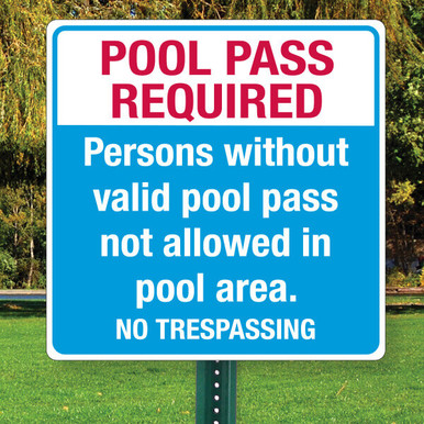18" x 18" Aluminum Pool Pass Required Sign