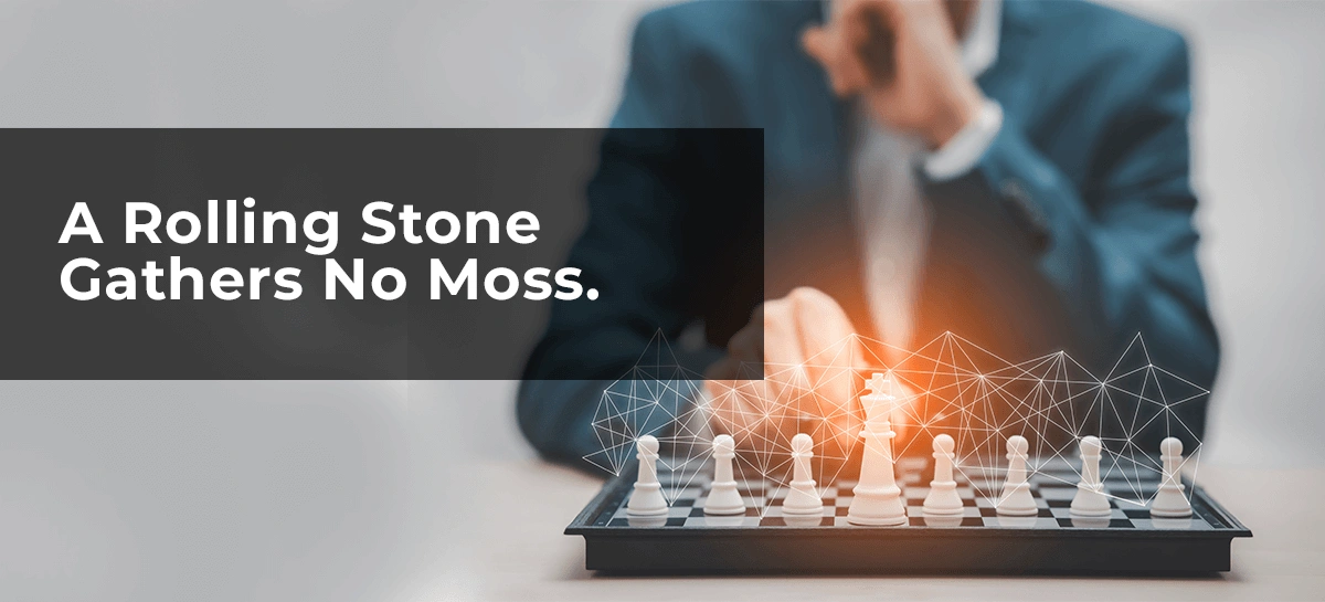 Planning for Success: A Rolling Stone Gathers no Moss - Sonny's Enterprises