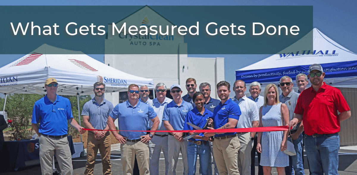 What Gets Measured Gets Done - Sonny's Enterprises