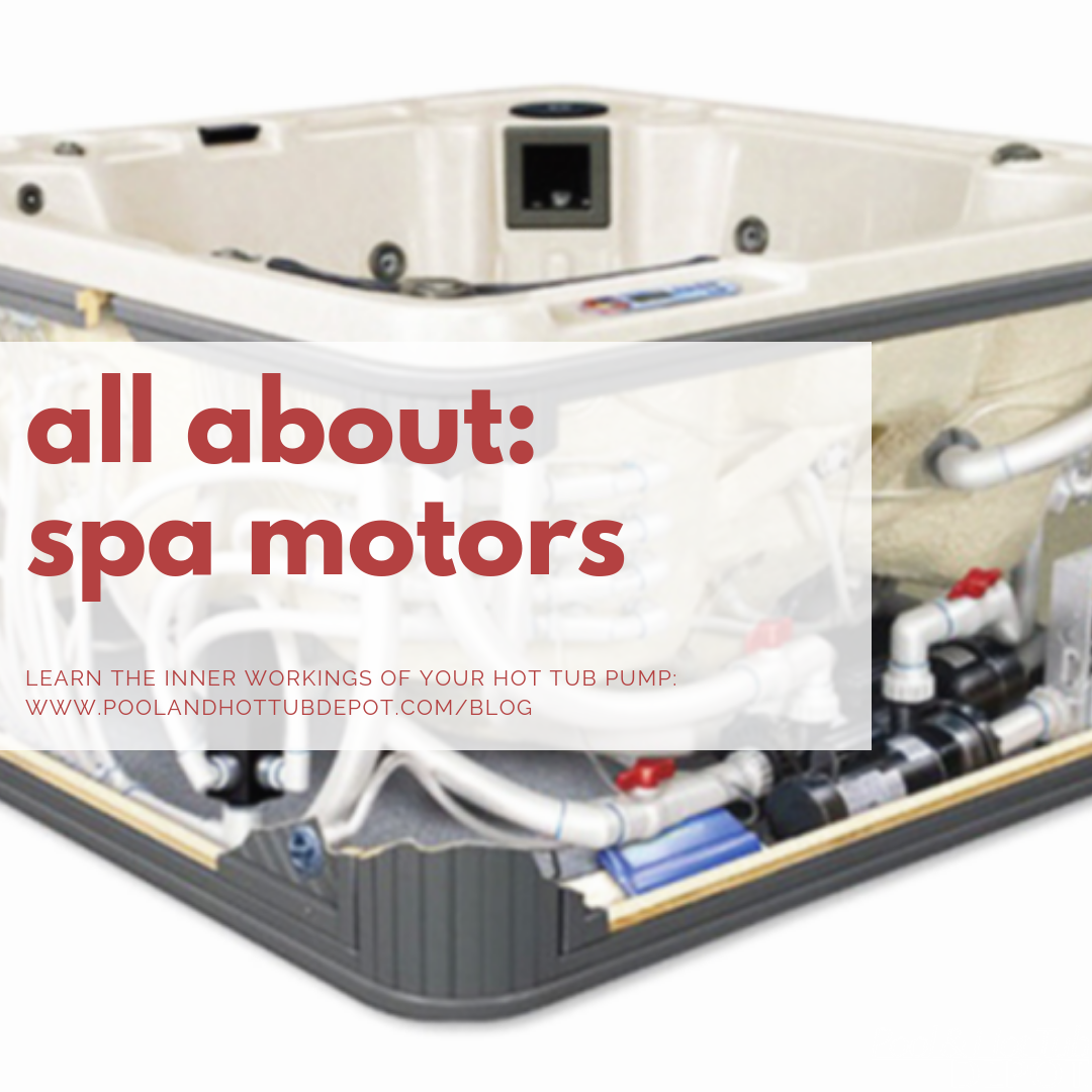 All About: Spa Motors - Pool and Hot Tub Depot