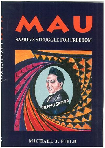 Aotearoa Books | Mau: Samoa's Struggle for Freedom