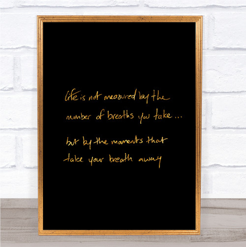 Life Not Measured Quote Print Black & Gold Wall Art Picture - Red Heart ...