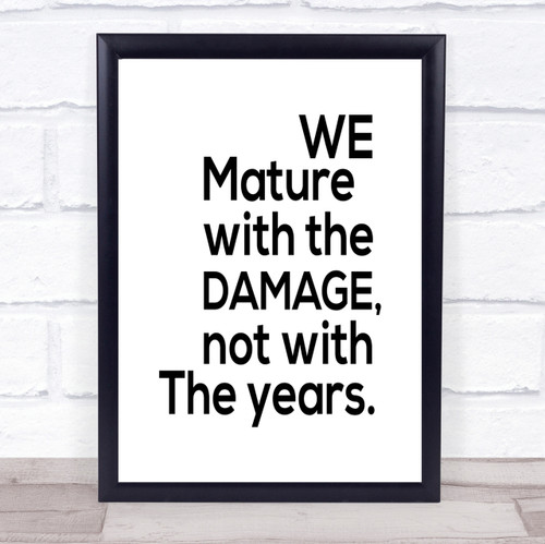 Mature With Damage Quote Print Poster Typography Word Art Picture - Red ...
