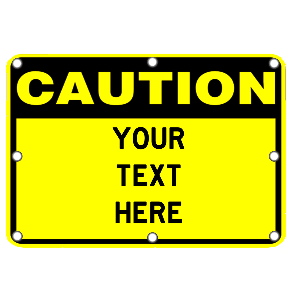 LED Custom Caution Sign | Dornbos Sign & Safety, Inc.