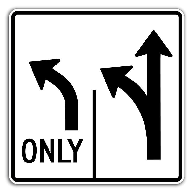 Left Only Left/Thru Sign | Dornbos Sign & Safety, Inc.