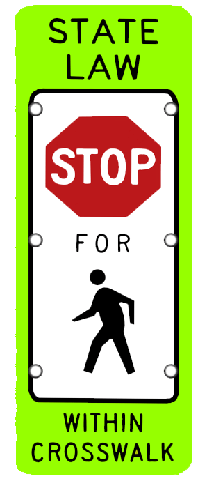 State Law Stop for Pedestrians Sign | Dornbos Sign & Safety, Inc.