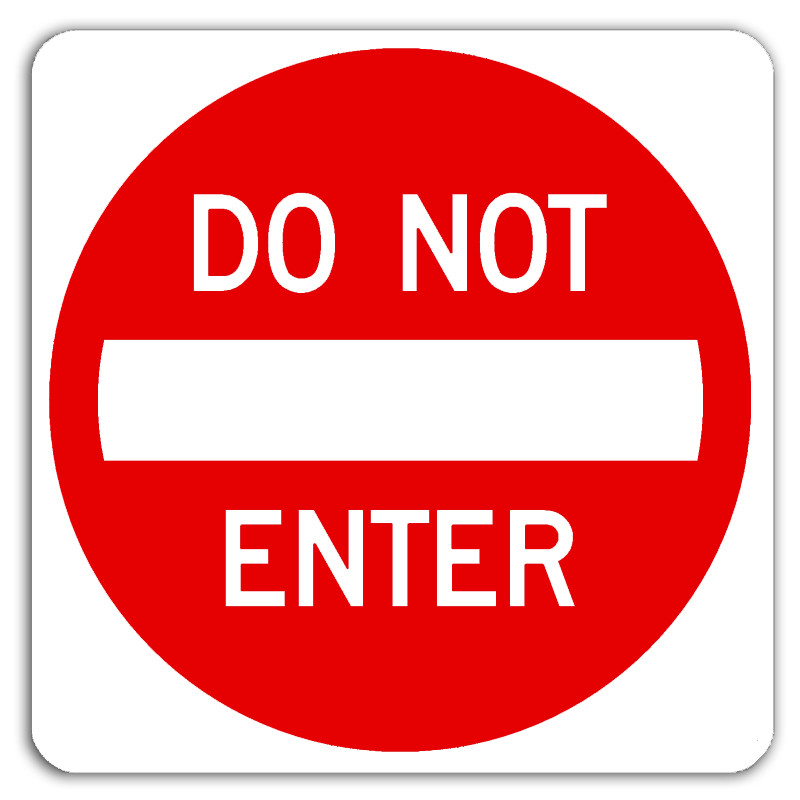 Do Not Enter Road Sign Do Not Enter Signs MUTCD Compliant Signs,