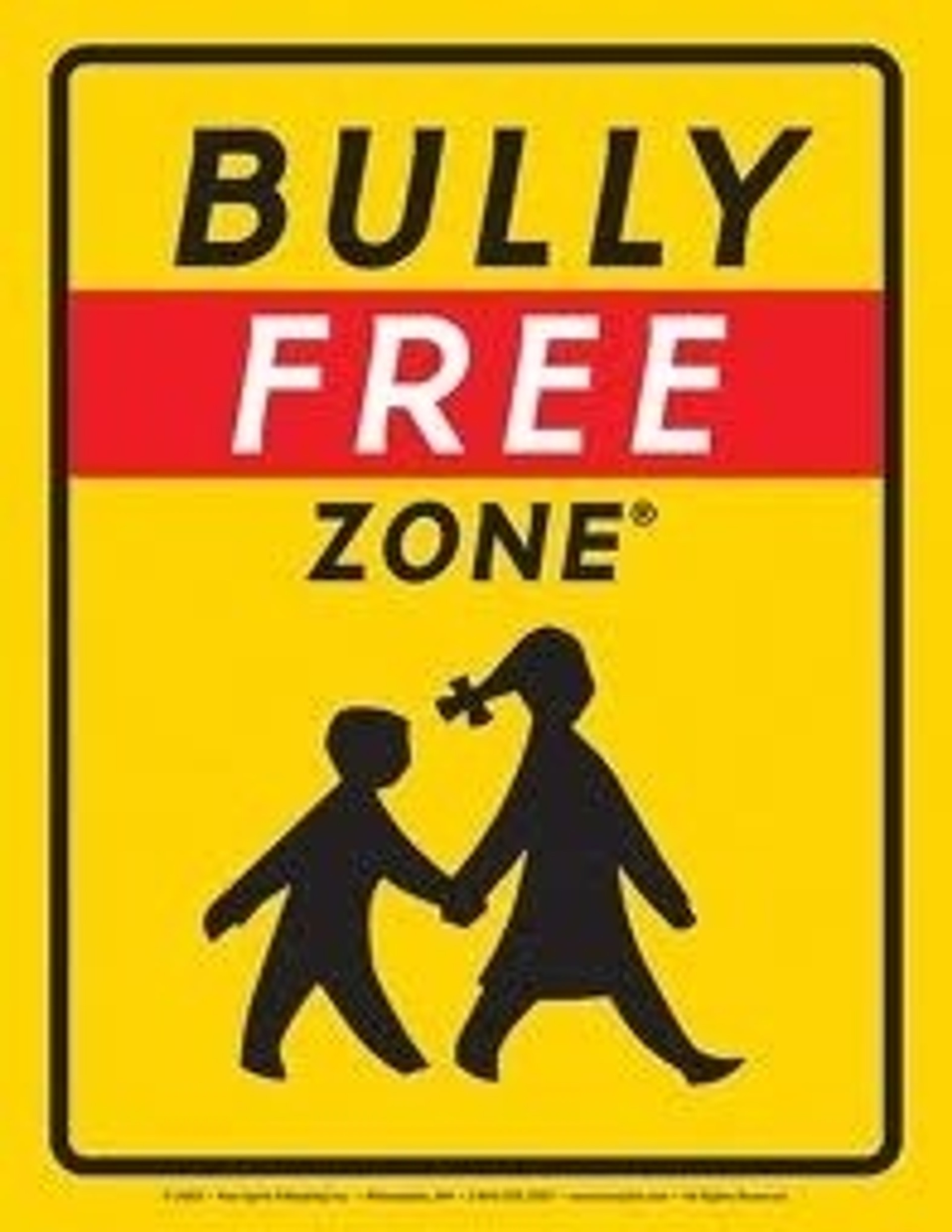 Bully Free Zone Sign | Anti-Bullying Sign | No Bully Zone