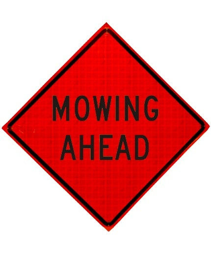 Mowing Ahead Roll-Up Sign from Dornbos Sign & Safety Inc.
